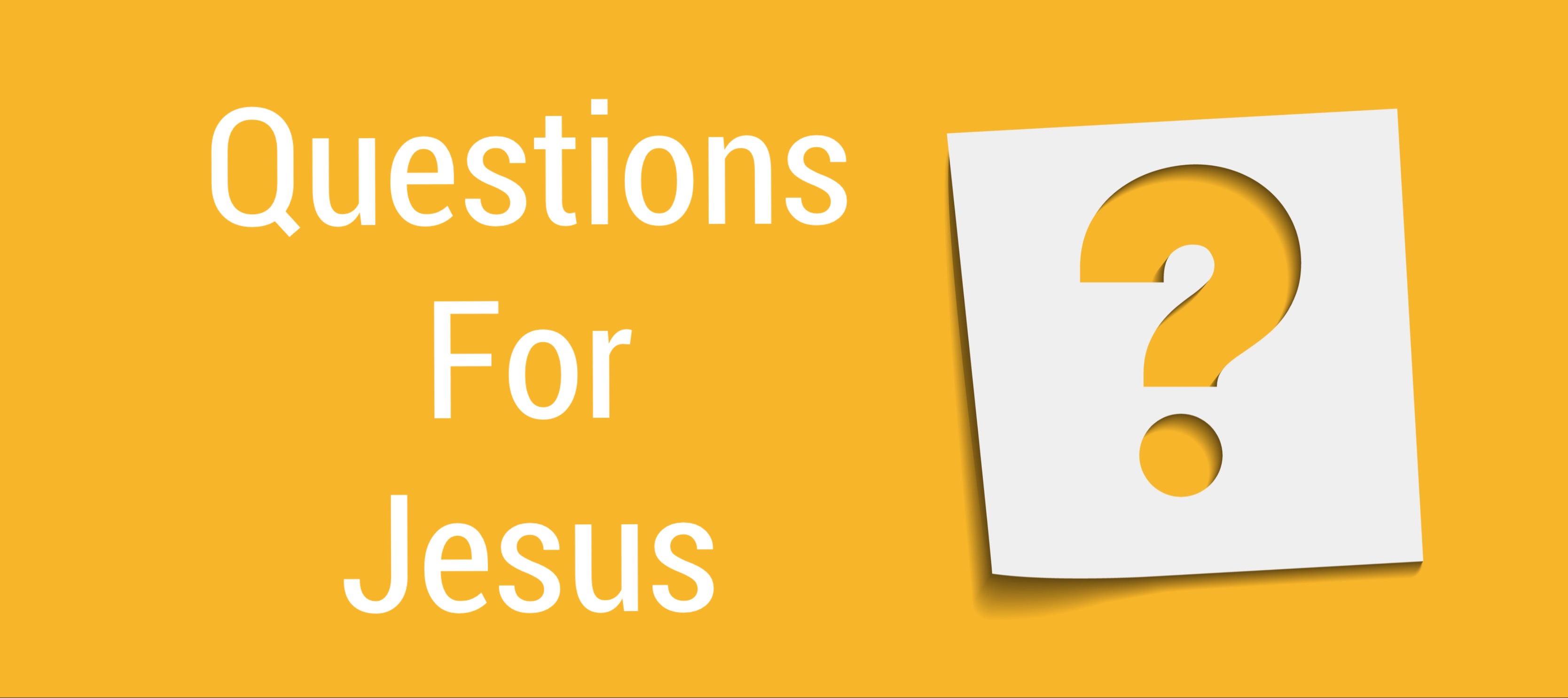 Questions For Jesus | Jump for Joy!